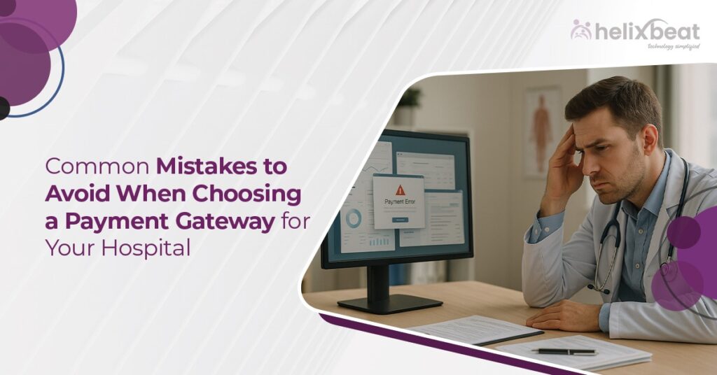 Choose The Best Payment Online Gateway For Your Hospital