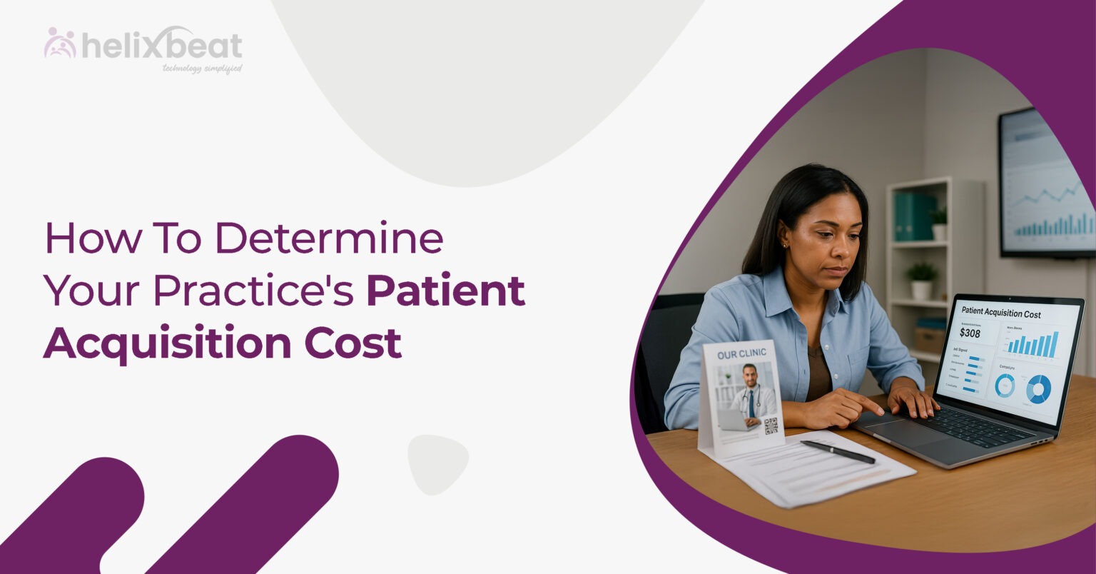 How To Determine Your Practice's Patient Acquisition Cost