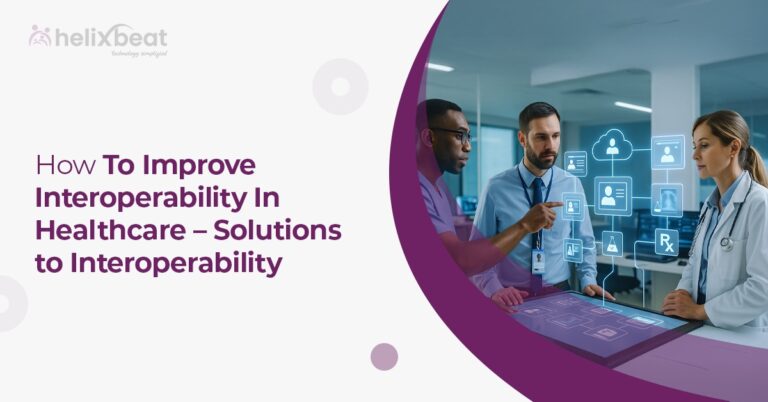 Enhancing Healthcare With FHIR-Compliant Interoperability