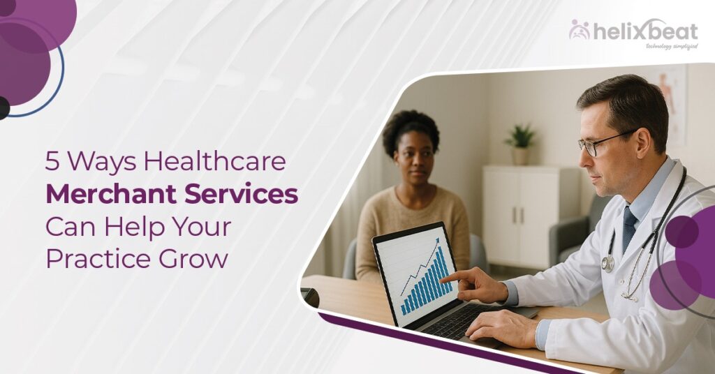 How Healthcare Mobile Merchant Services Help Your Practice Grow