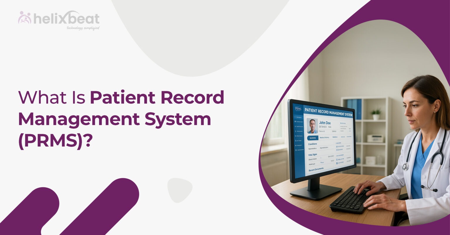 What Is Patient Record Management System (PRMS)?