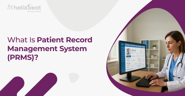 What Is Patient Record Management System (PRMS)?