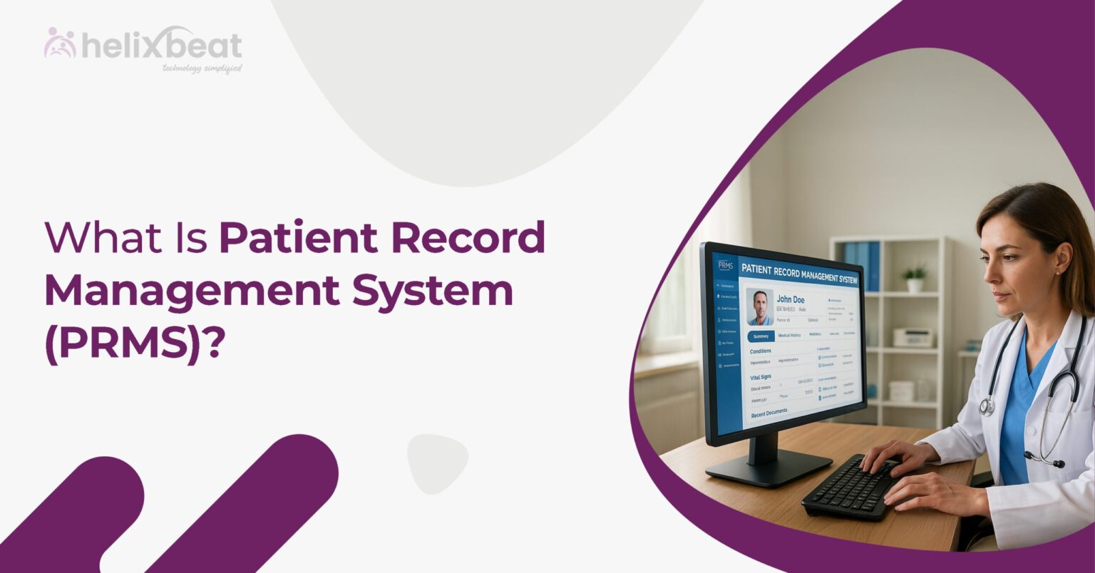 What Is Patient Record Management System (PRMS)?